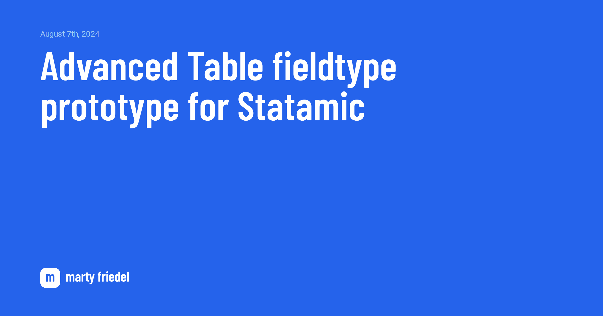 Advanced Table fieldtype prototype for Statamic | Marty Friedel