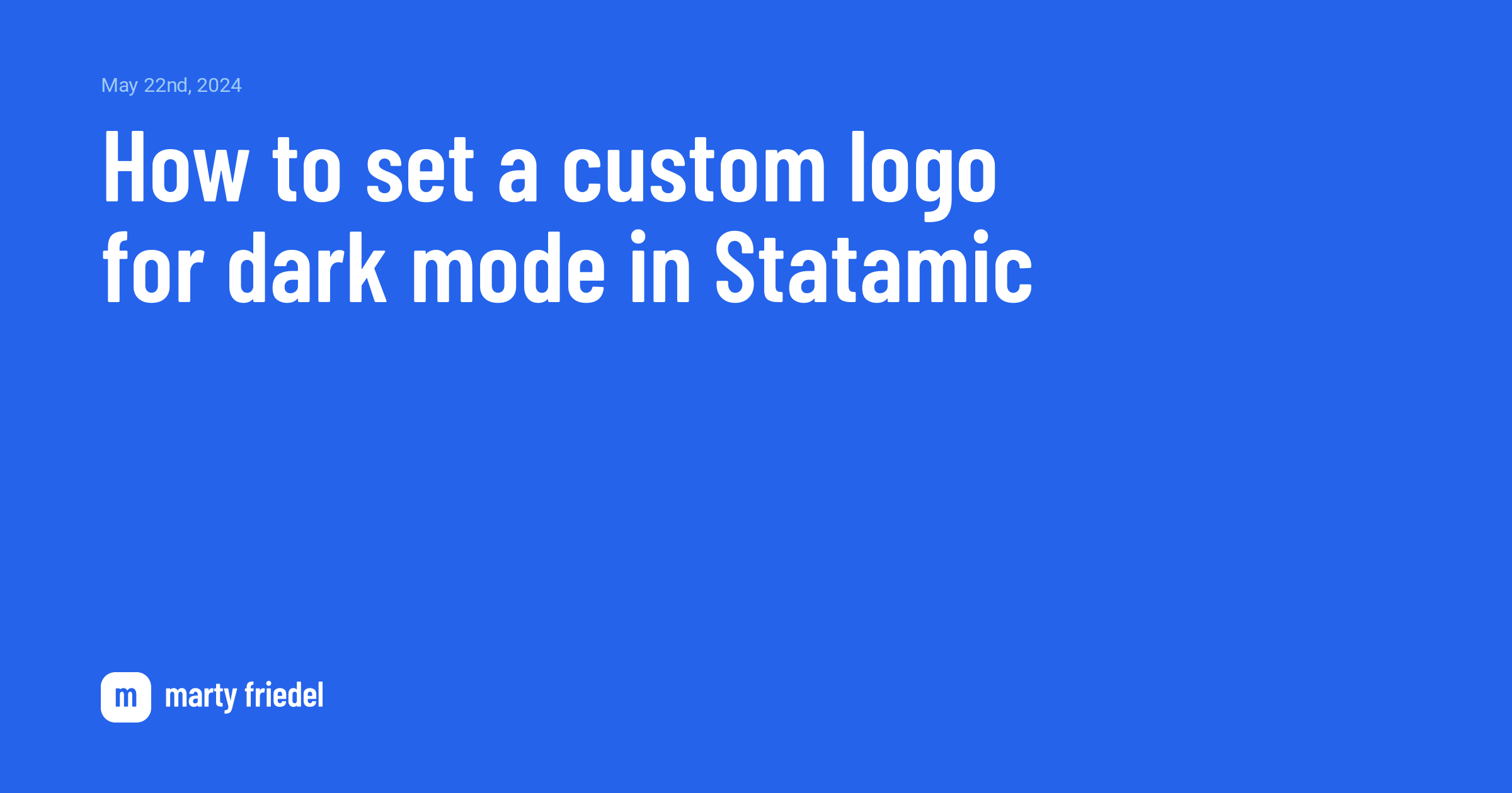 How to set a custom logo for dark mode in Statamic | Marty Friedel