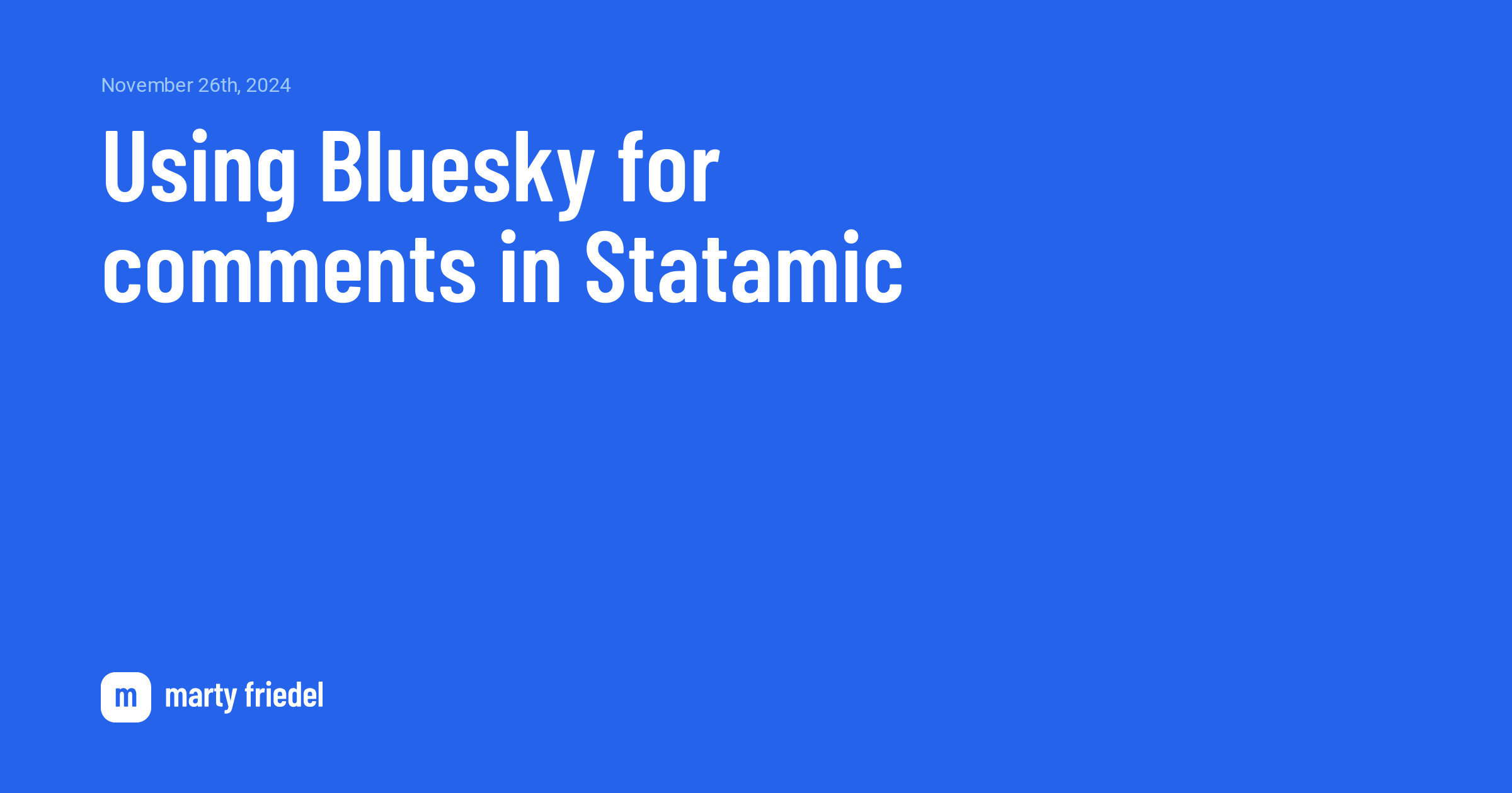 Using Bluesky for comments in Statamic | Marty Friedel